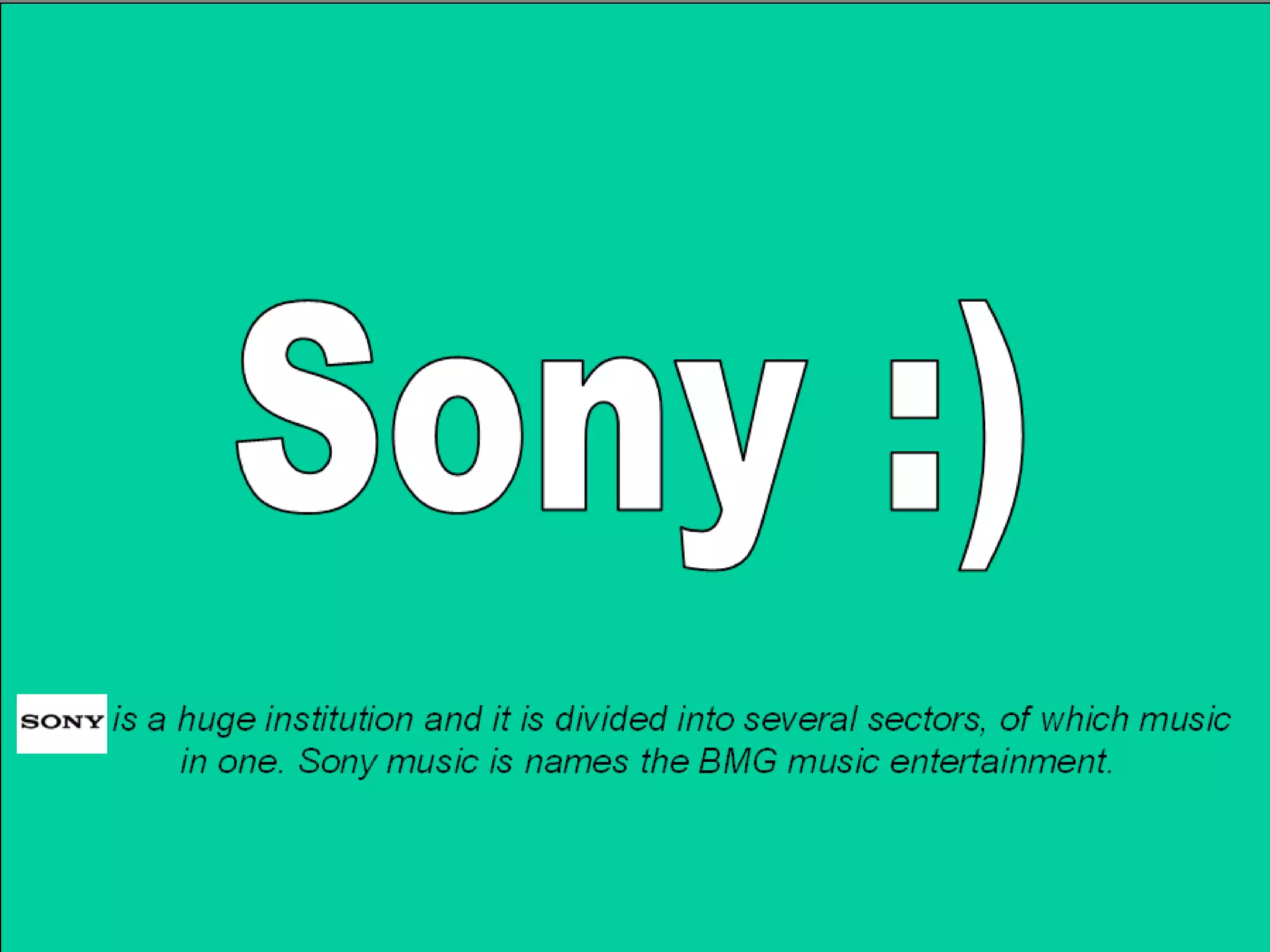 Sony Presentation :) | PPT
