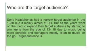 SONY headphones band description and unique selling points | PPTX