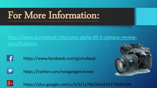 Sony alpha 99 II camera Specifications | PPTX