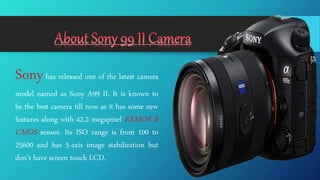 Sony alpha 99 II camera Specifications | PPTX