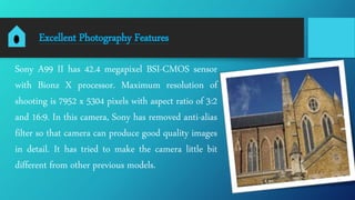 Sony alpha 99 II camera Specifications | PPTX