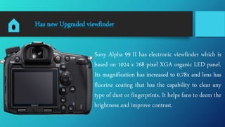 Sony alpha 99 II camera Specifications | PPTX