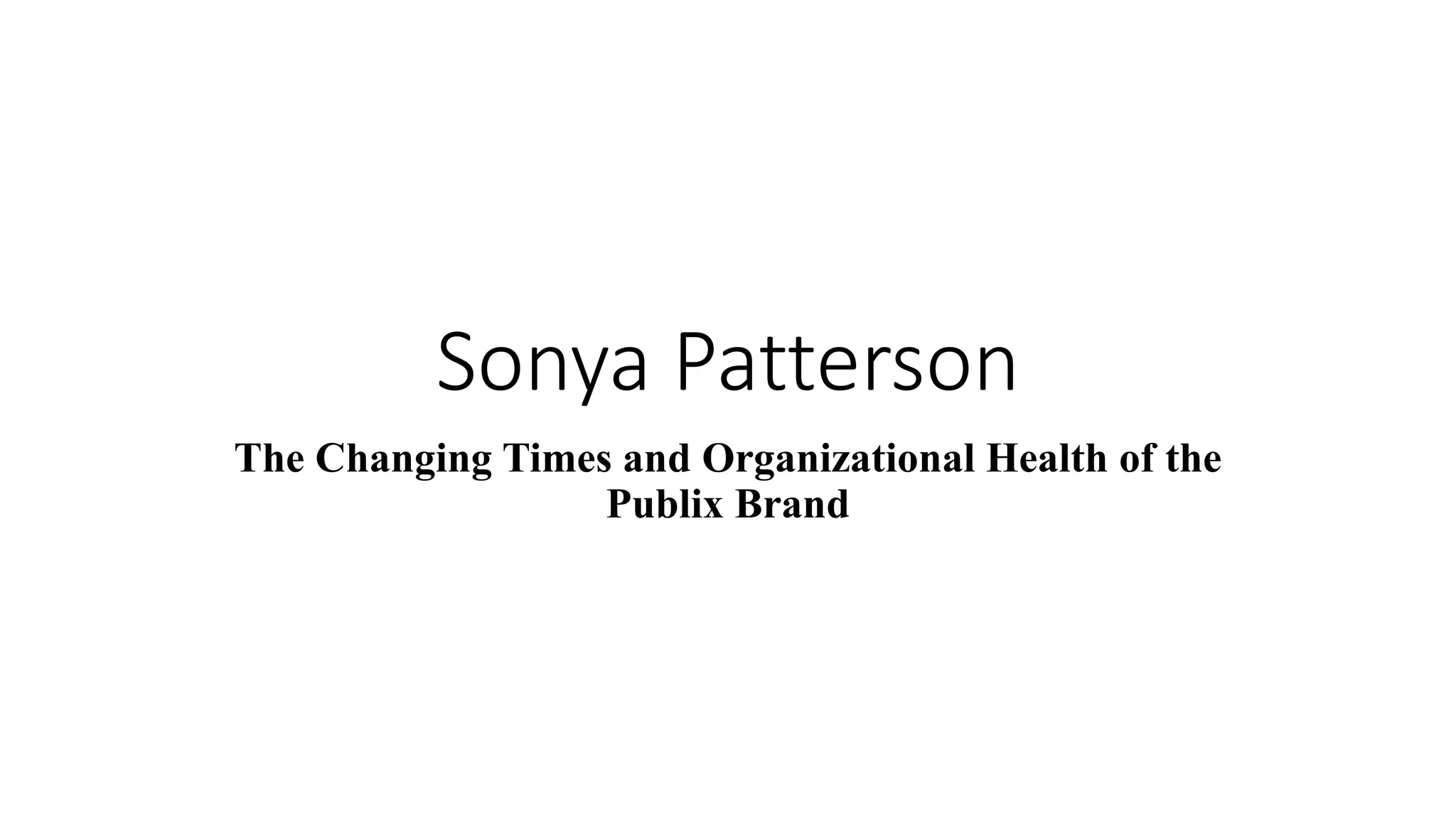 PUBLIX THE BRAND | PPTX | Business Administration | Business