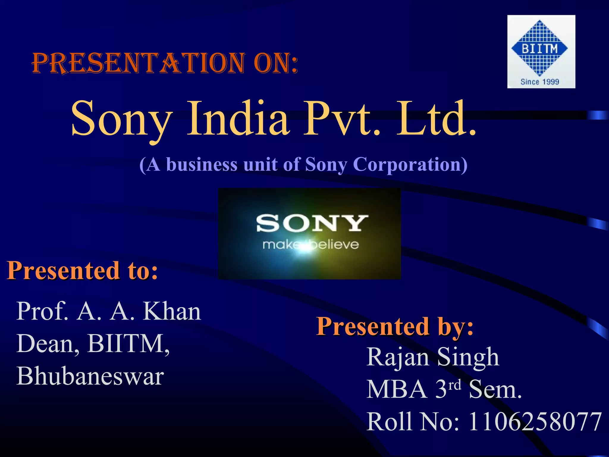 Sony india pvt ltd | PPT