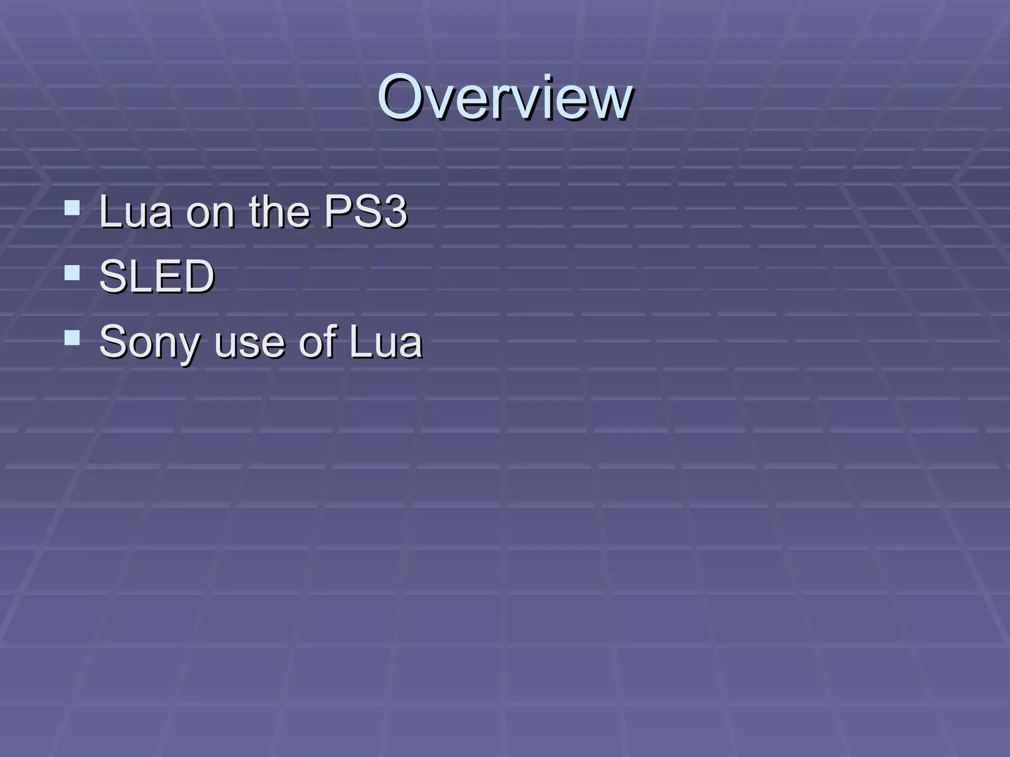 Sony Lua - RJ Mical (SCEA) | PPT