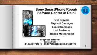 Sony Mobile Repair Support Service Center