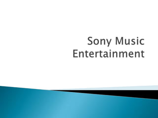 Sony music entertainment | PPT