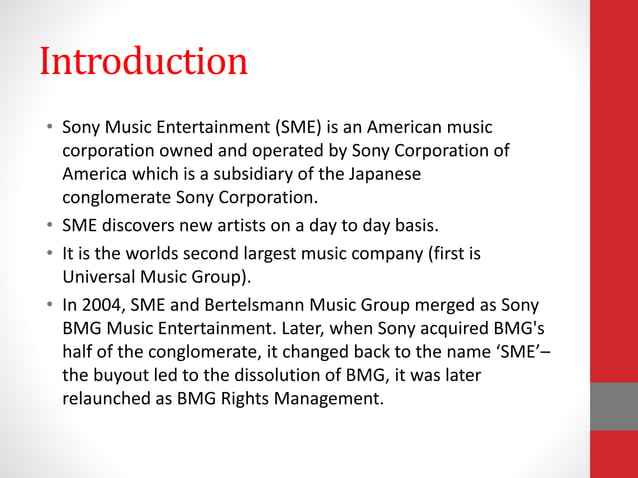 Sony music entertainment (sme) | PPTX | Music | Entertainment