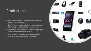 Sony - Marketing Mix | PPTX