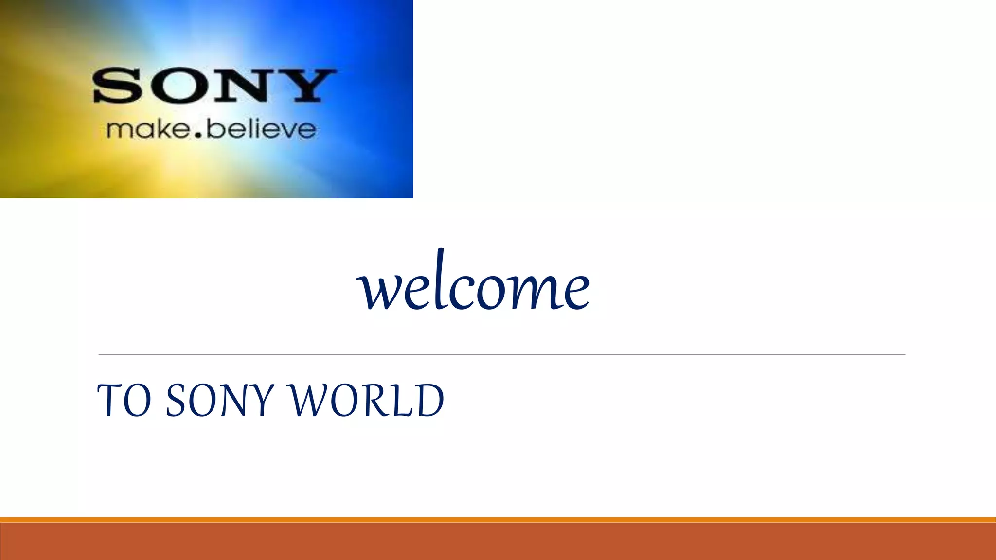 sony world PPT.pptx