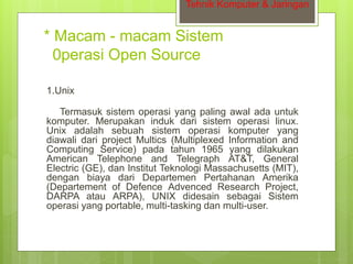 Sistem Operasi : Open Source | PPTX