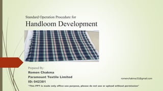 Handloom Development SOP for Woven Fabric | PPTX