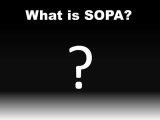 SOPA and You: What it means for the Internet | PPTX | Internet | Computing