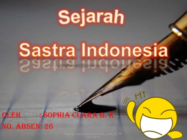 Sophia c. xi a4 26_sejarah sastra indonesia | PPT