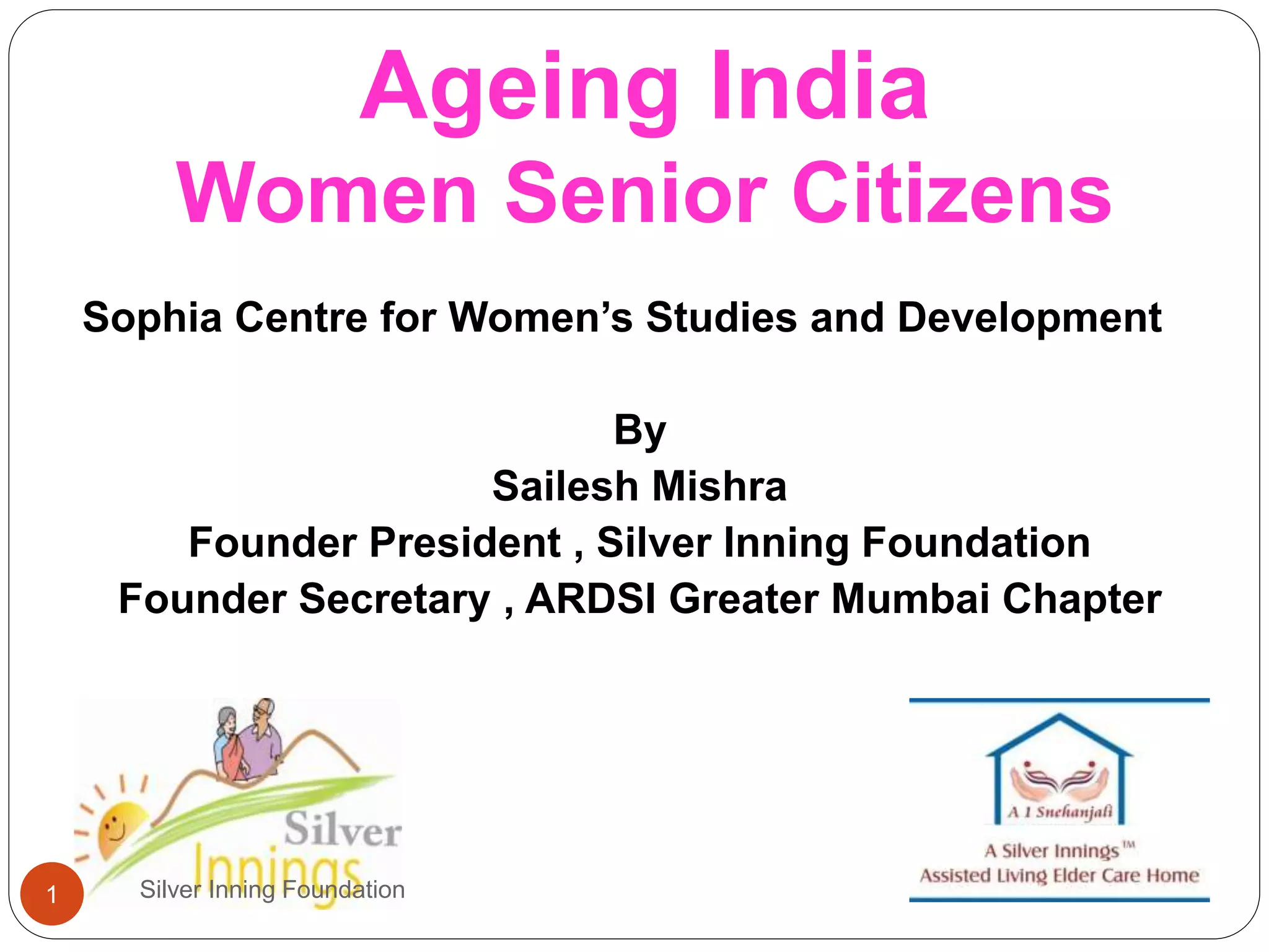 Ageing India - Women Senior Citizens | PPTX