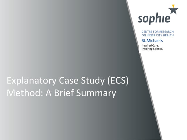 Explanatory Case Study (ECS) method: A Brief Summary | PPTX