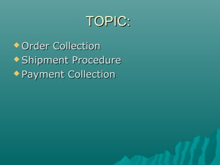 Shipment mechanism export | PPT