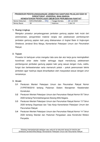 SOP/UPM/DJBM-141 PROSEDUR PENYELENGGARAAN JEMBATAN GANTUNG PEJALAN KAKI DI DIREKTORAT JENDERAL ...