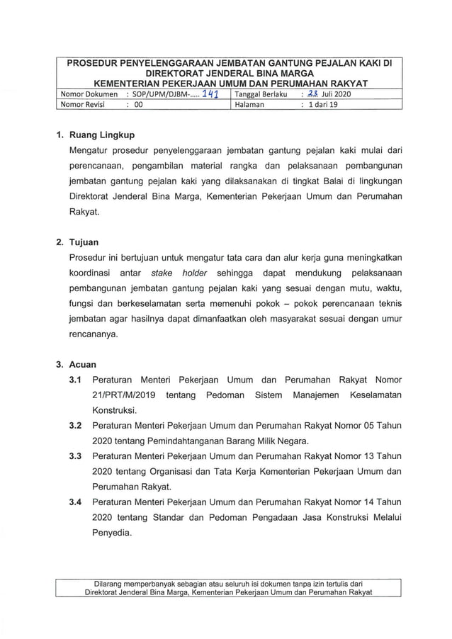SOP/UPM/DJBM-141 PROSEDUR PENYELENGGARAAN JEMBATAN GANTUNG PEJALAN KAKI DI DIREKTORAT JENDERAL ...