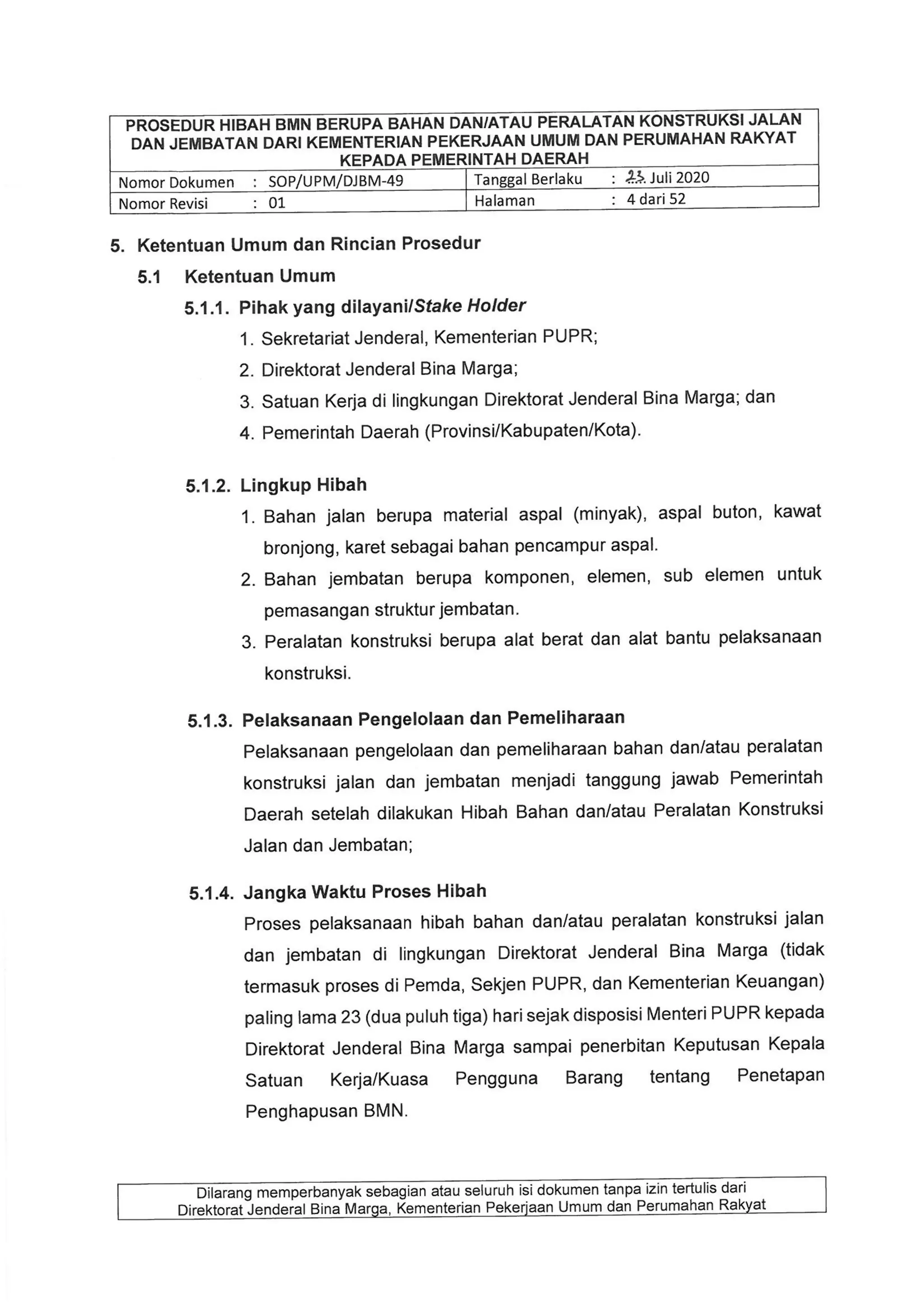 SOP/UPM/DJBM-49 Prosedur Hibah BMN Berupa Bahan dan/atau Peralatan Konstruksi Jalan dan Jembatan ...