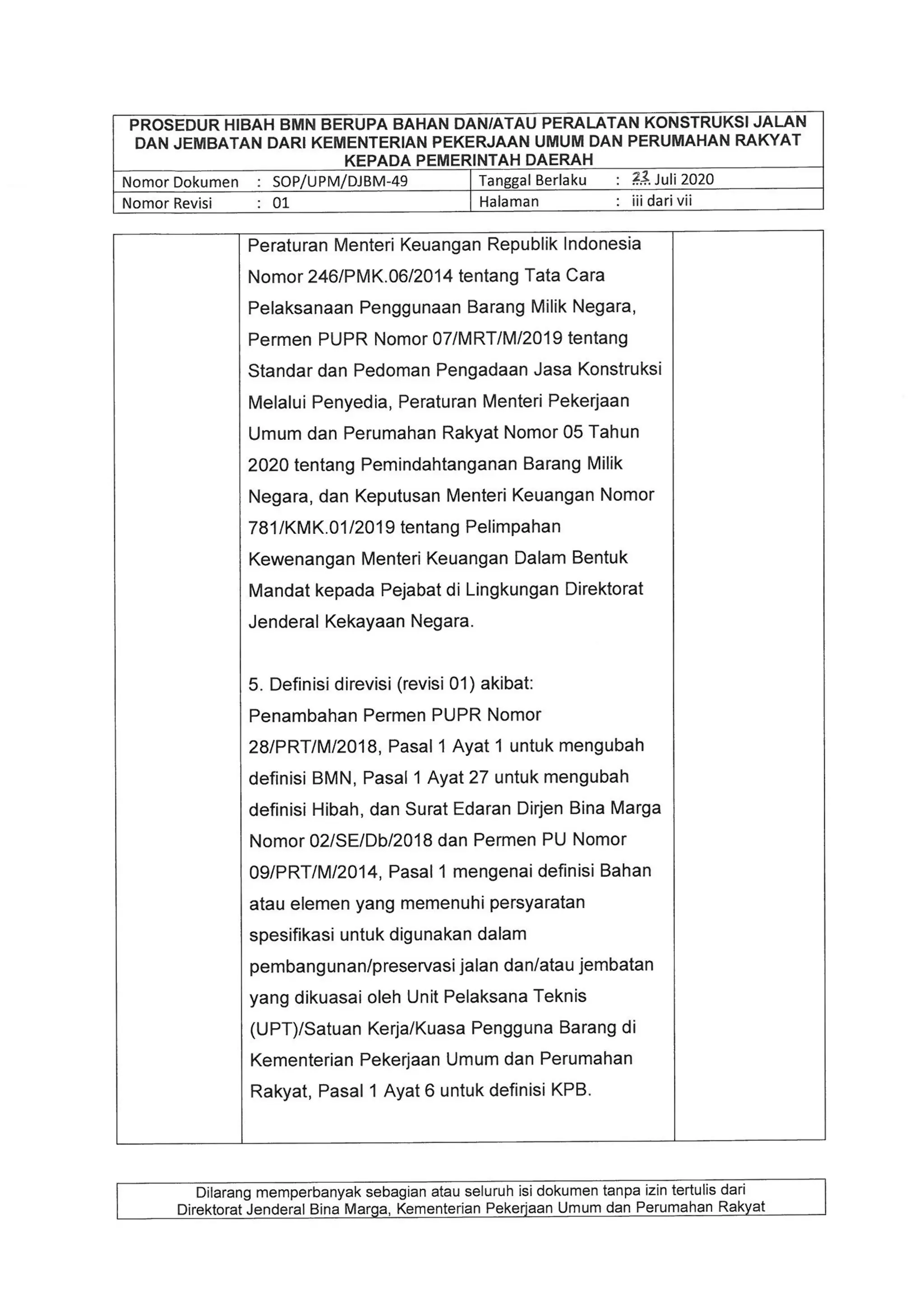 SOP/UPM/DJBM-49 Prosedur Hibah BMN Berupa Bahan dan/atau Peralatan Konstruksi Jalan dan Jembatan ...