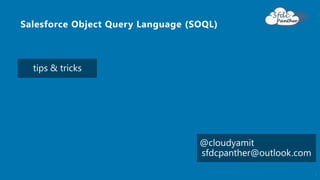 SOQL in salesforce || Salesforce Object Query Language || Salesforce | PPTX