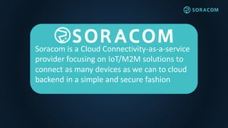 Soracom iot hands-on workshop in Montreal | PDF