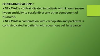 Sorafenib (NEXAVAR)® | PPTX