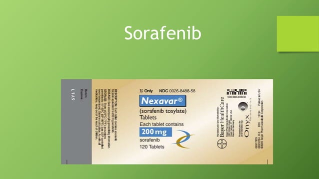 Sorafenib (NEXAVAR)® | PPTX