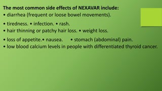 Sorafenib (NEXAVAR)® | PPTX