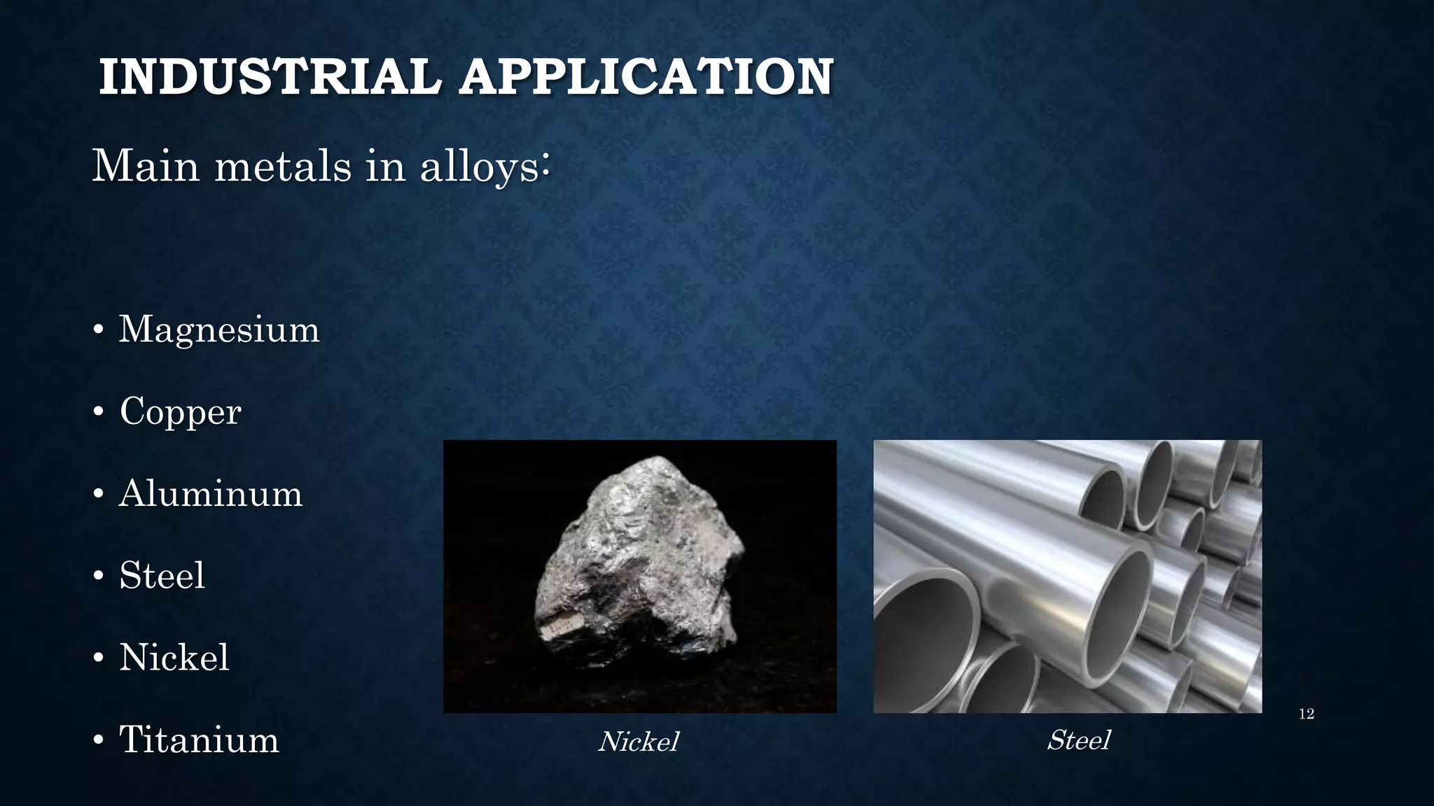 Alloys and its application and uses. | PPTX