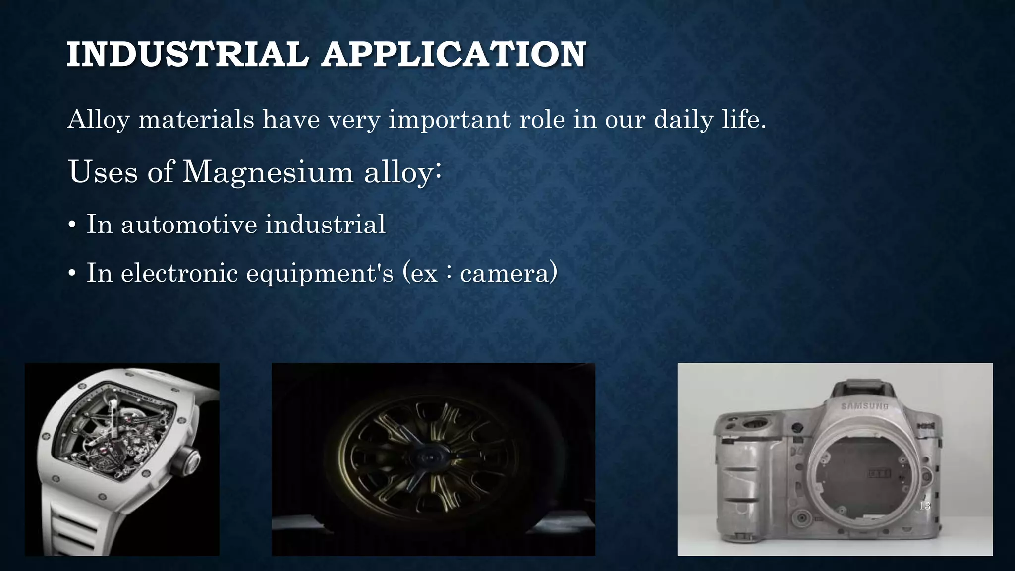 Alloys and its application and uses. | PPTX