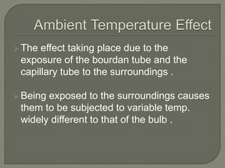 Sorces of errors in a filled system thermometer | PPTX