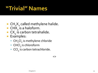 Classification and Nomenclature of Organic Halides | PPTX