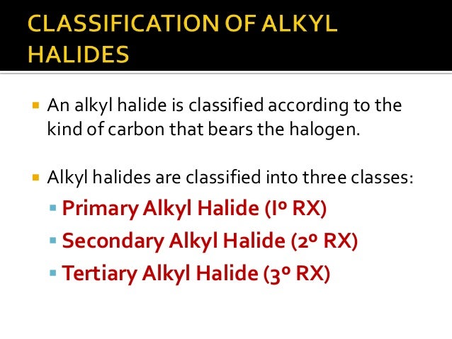 Classification and Nomenclature of Organic Halides