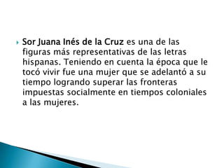 Sor juana inés de la cruz | PPTX