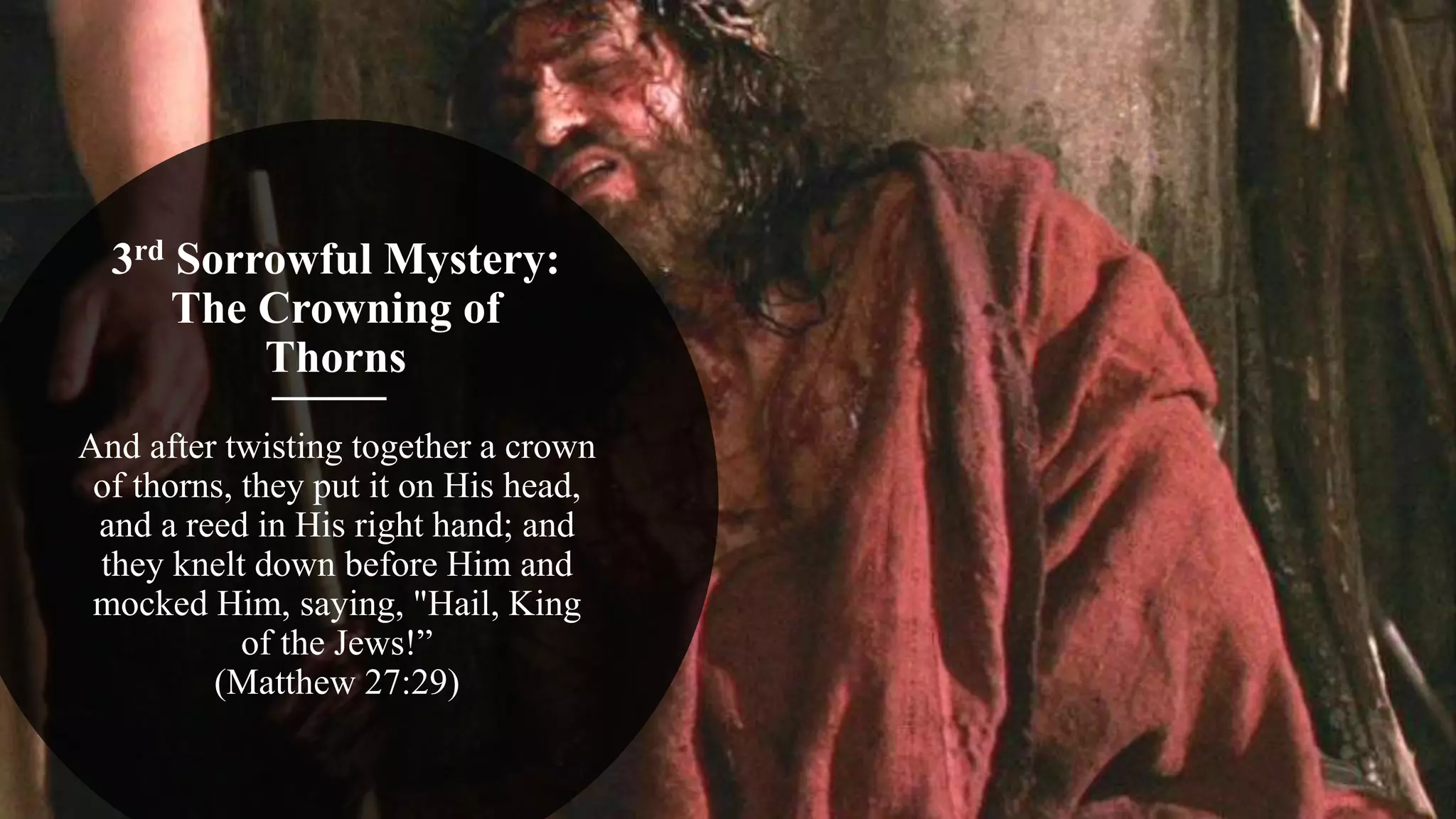 sorrowful-mysteries-based-on-the-passion-of-the-christ (2).pptx
