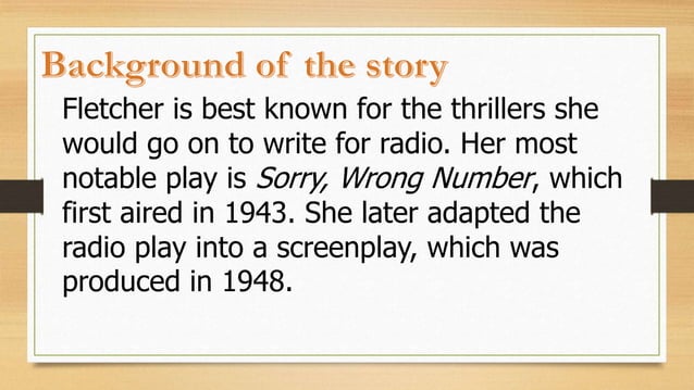 Sorry, Wrong number by Lucille Fletcher | PPTX | Drama | Genres