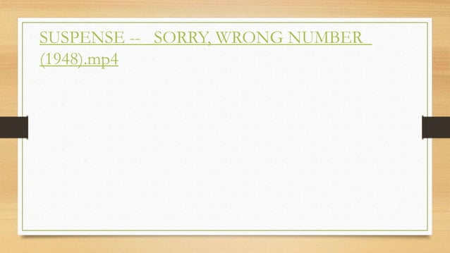 Sorry, Wrong number by Lucille Fletcher | PPTX | Drama | Genres