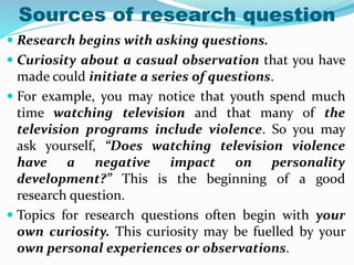Sources of Research Questions and Formulation of Hypothesis | PPTX