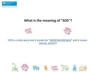SOS Children’s Villages of India | PPT