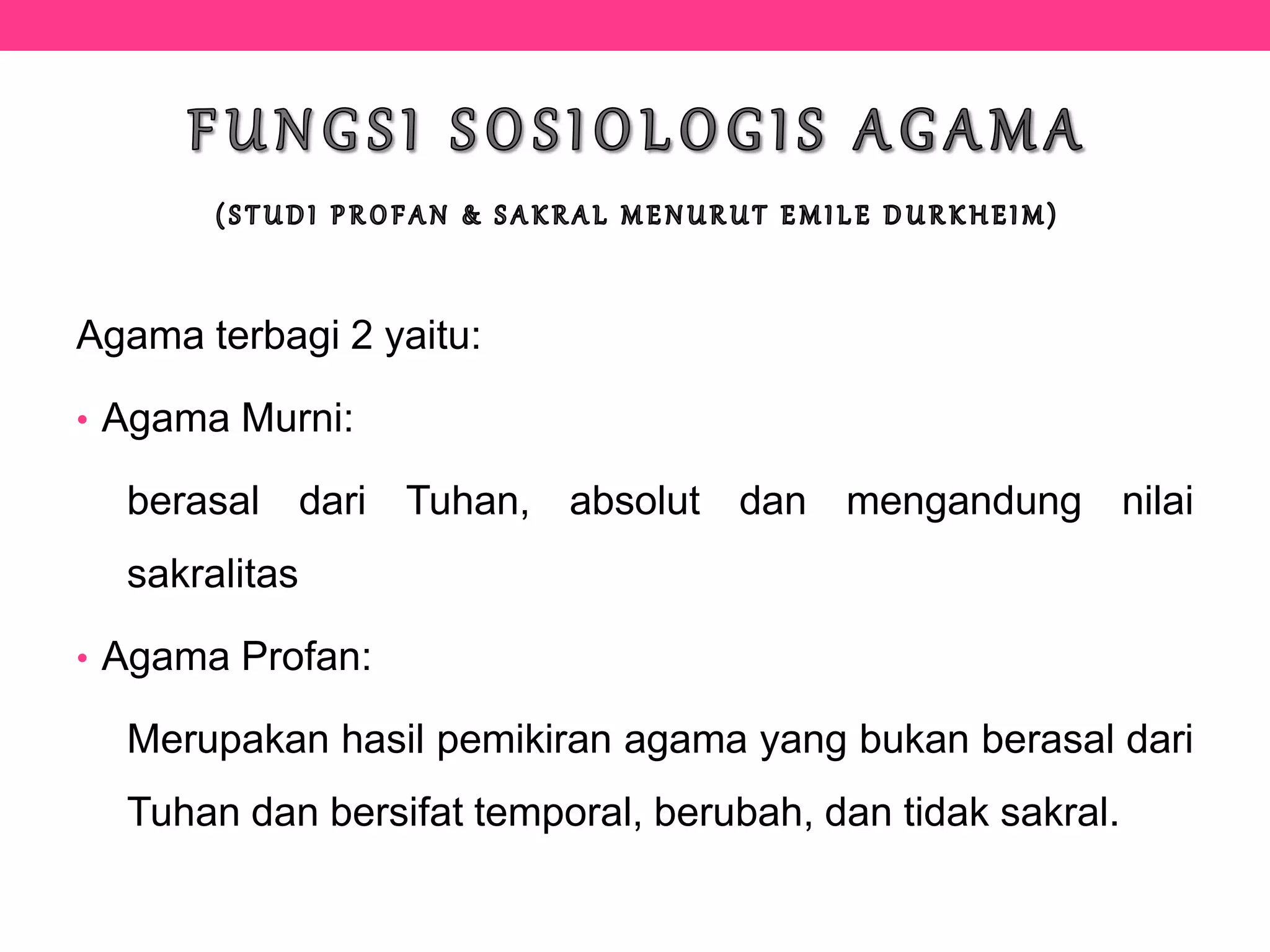 Studi Profan dan Sakral Menurut Emile Durkheim | PPTX