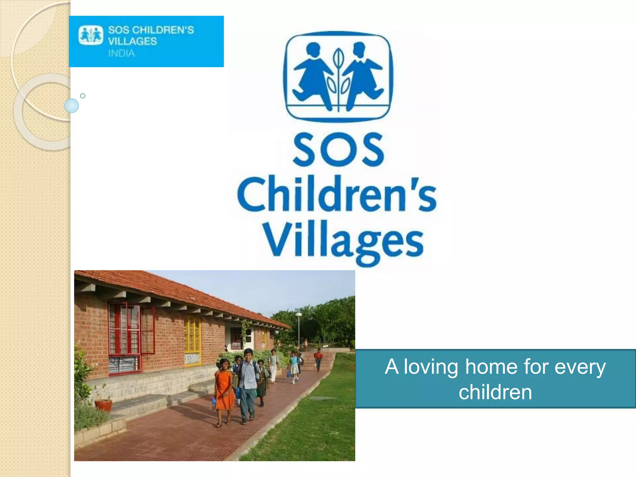 SOS Children's Village Of India | PPTX