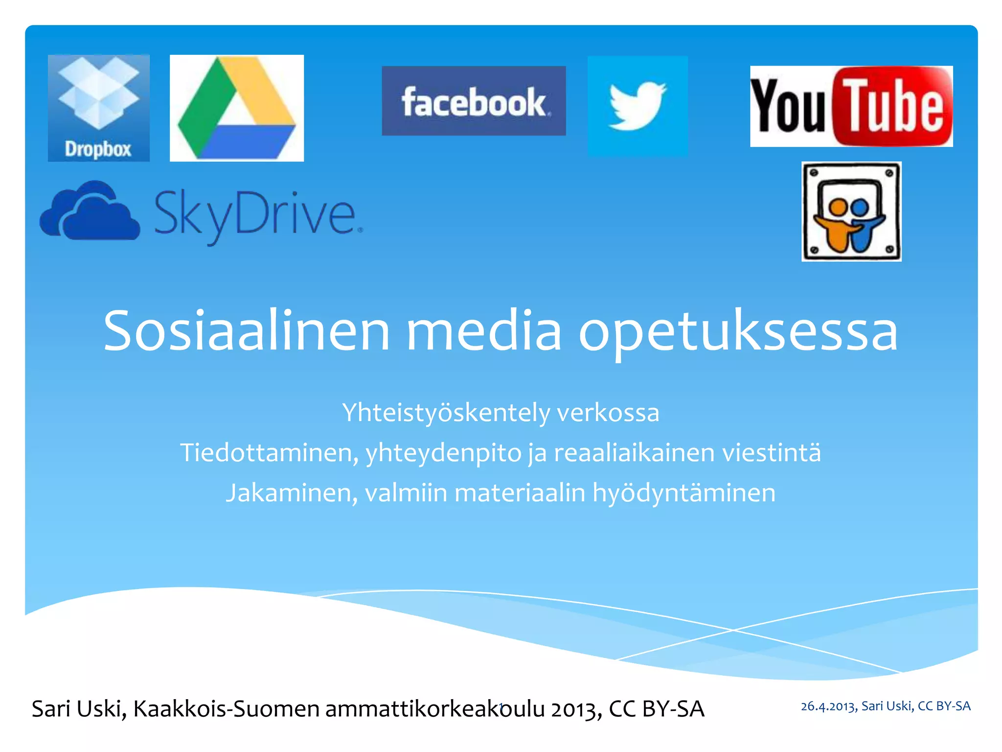 Sosiaalinen media opetuksessa | PPT