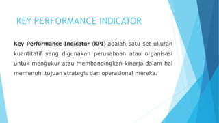 SOSIALISASI-PEMBUATAN-KEY-PERFORMANCE-INDICATOR-KPI.pptx