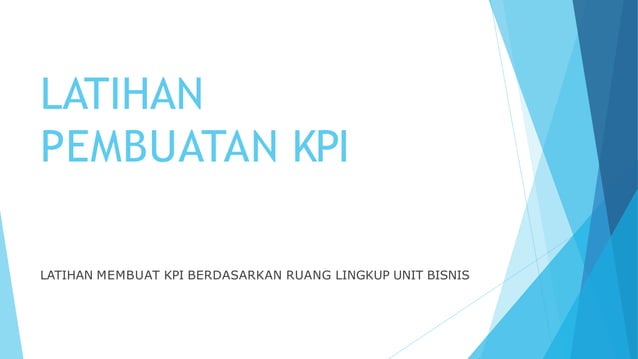 SOSIALISASI-PEMBUATAN-KEY-PERFORMANCE-INDICATOR-KPI.pptx