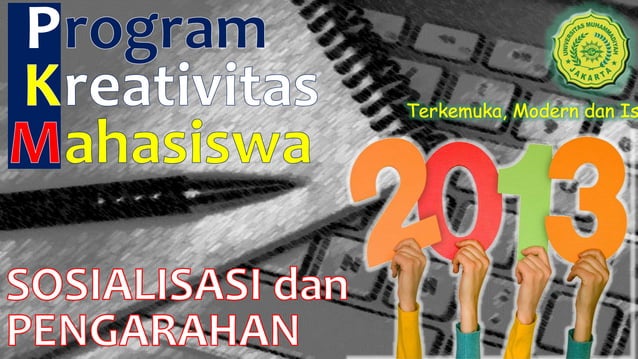 Sosialisasi-PKM-2013-Mahasiswa.pptx.simbelmawa | PPTX