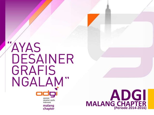 ADGI Malang 2014-2016 | PPT