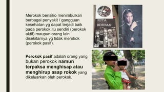 Sosialisasi_bahaya_rokok dan hubungannya dengan sosial ekonomi | PPT