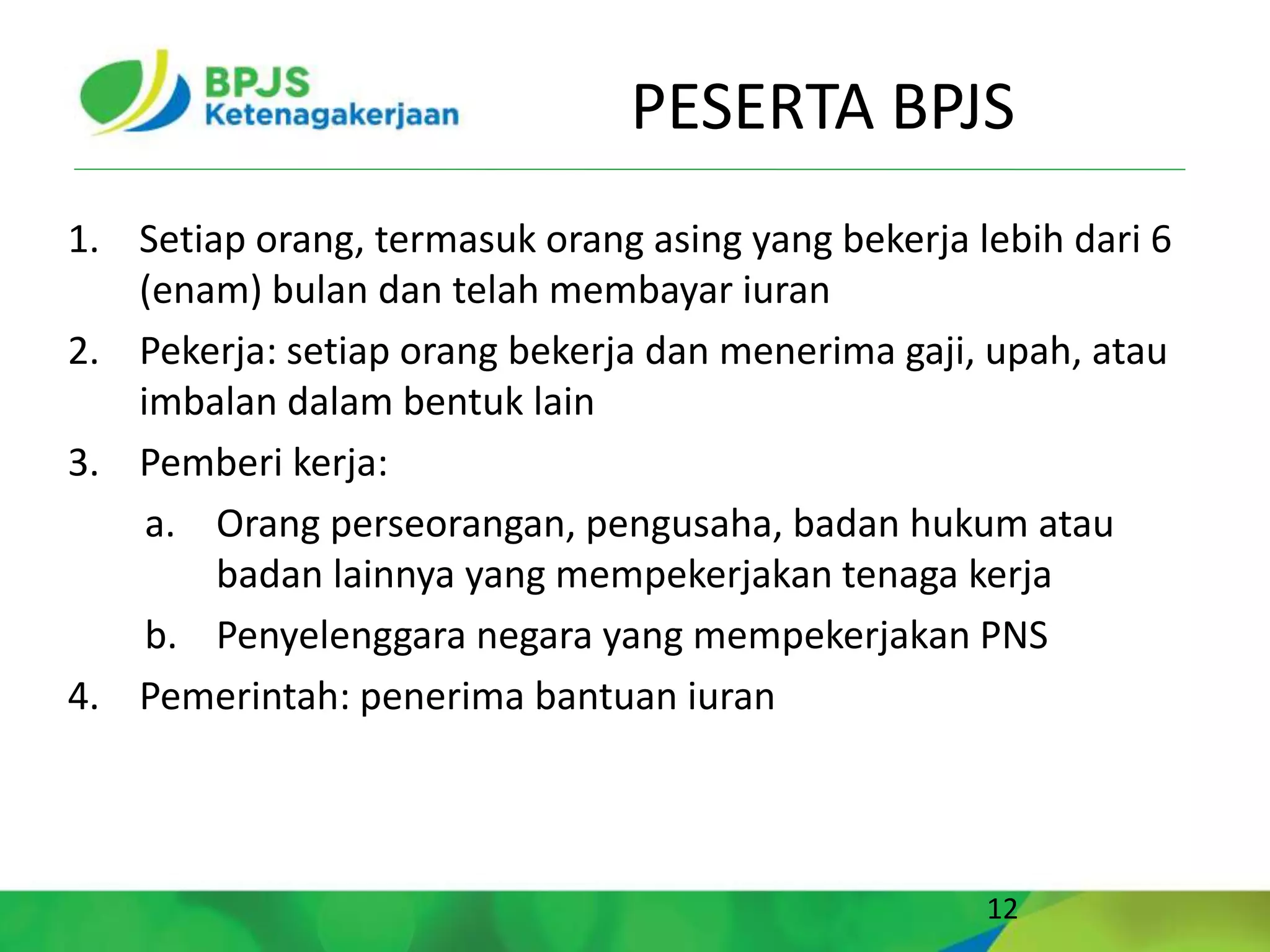 Sosialisasi BPJS Ketenagakerjaan | PPTX